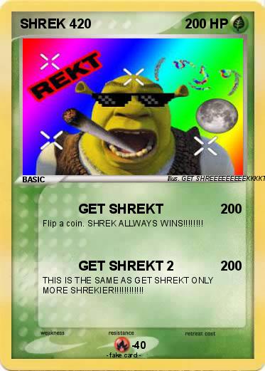 Pokémon SHREK 420 1 1 - GET SHREKT - My Pokemon Card