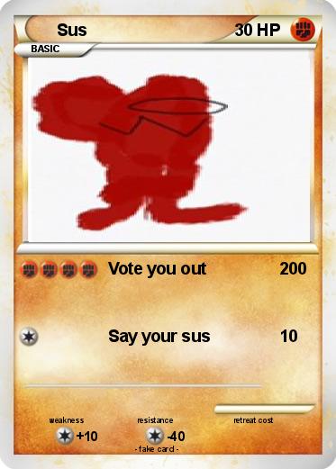 Pokémon Sus 192 192 - Vote you out - My Pokemon Card