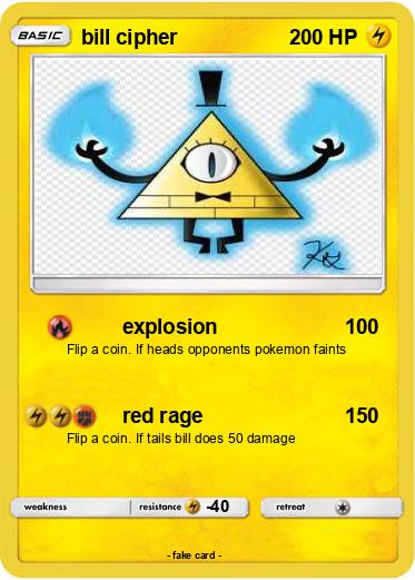 Pokémon bill cipher 610 610 - explosion - My Pokemon Card