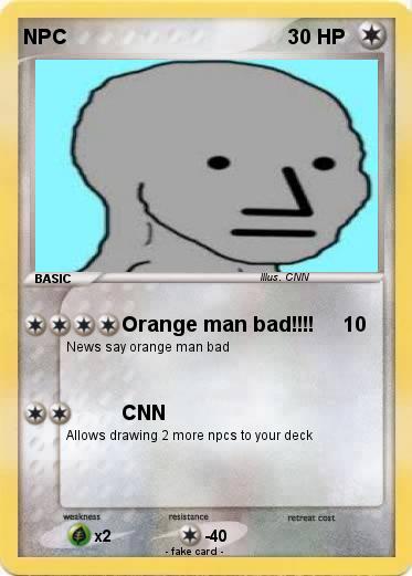 Pokémon NPC 7 7 - Orange man bad!!!! - My Pokemon Card