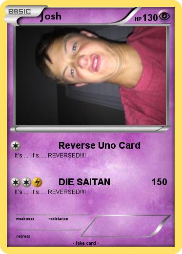 Pokémon Josh 836 836 - Reverse Uno Card - My Pokemon Card