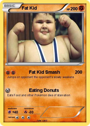 Pokémon Fat Kid 92 92 - Fat Kid Smash - My Pokemon Card