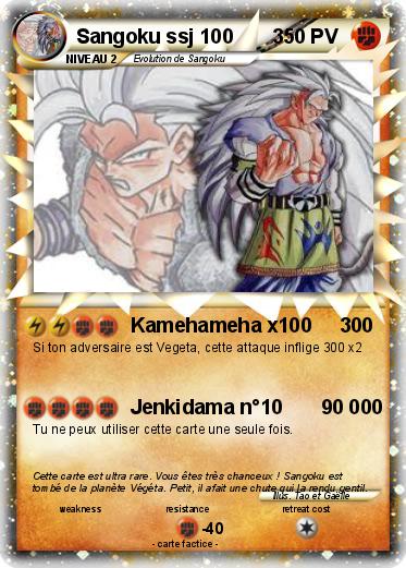Pokémon Sangoku ssj 100 3 3 - Kamehameha x100 300 - Ma carte Pokémon