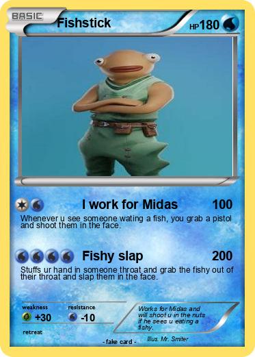Pokémon Fishstick 31 31 - I work for Midas - My Pokemon Card