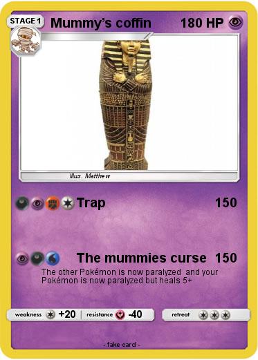 Pokémon Mummy s coffin - Trap - My Pokemon Card