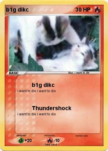 Pokémon b1g dikc - b1g dikc - My Pokemon Card